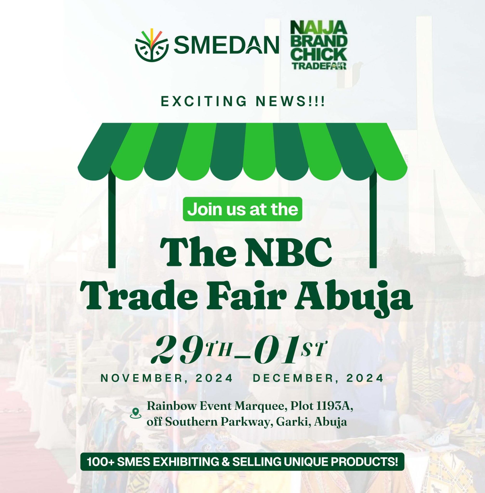 SMEDAN Join Us at the Naija Brand Chick Trade Fair (Abuja Edition).