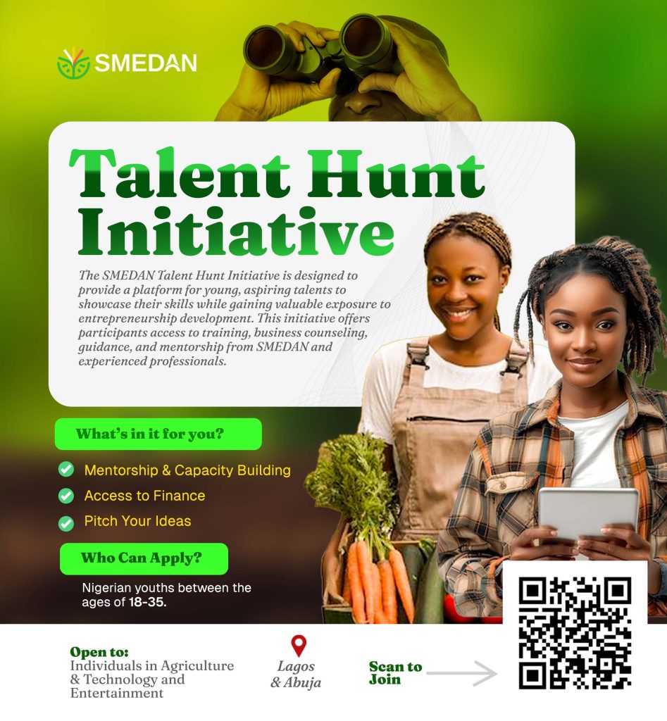 SMEDAN SMEDAN Talent Hunt Initiative: Empowering the Next Generation of Entrepreneurs